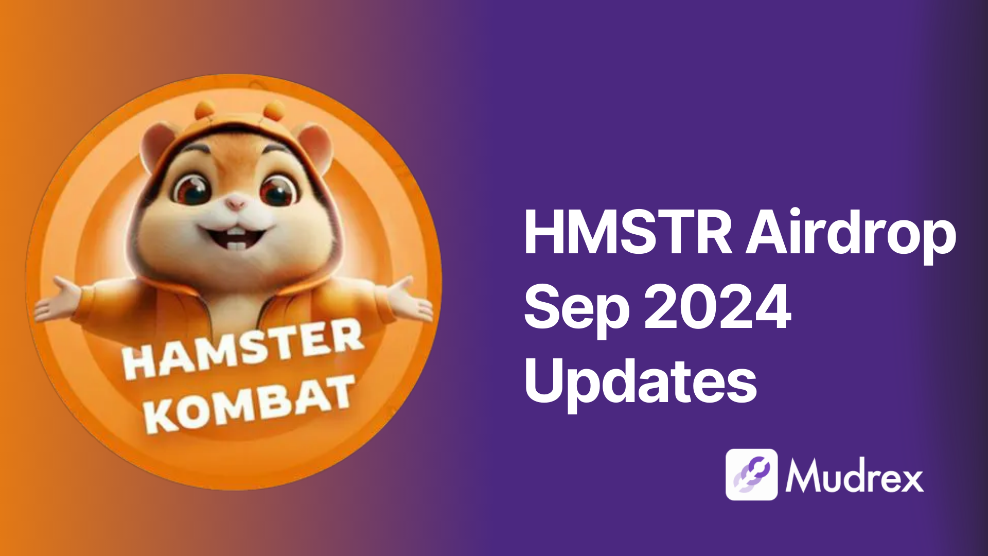 When Is The Airdrop Date Of The Hamster Kombat Coin(HMSTR)? | Mudrex Learn
