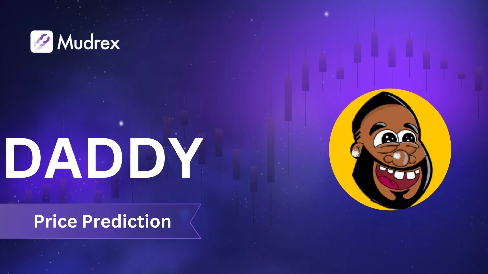 Daddy Tate- DADDY Price Prediction: 2024, 2025, 2030, And Beyond | Mudrex Learn