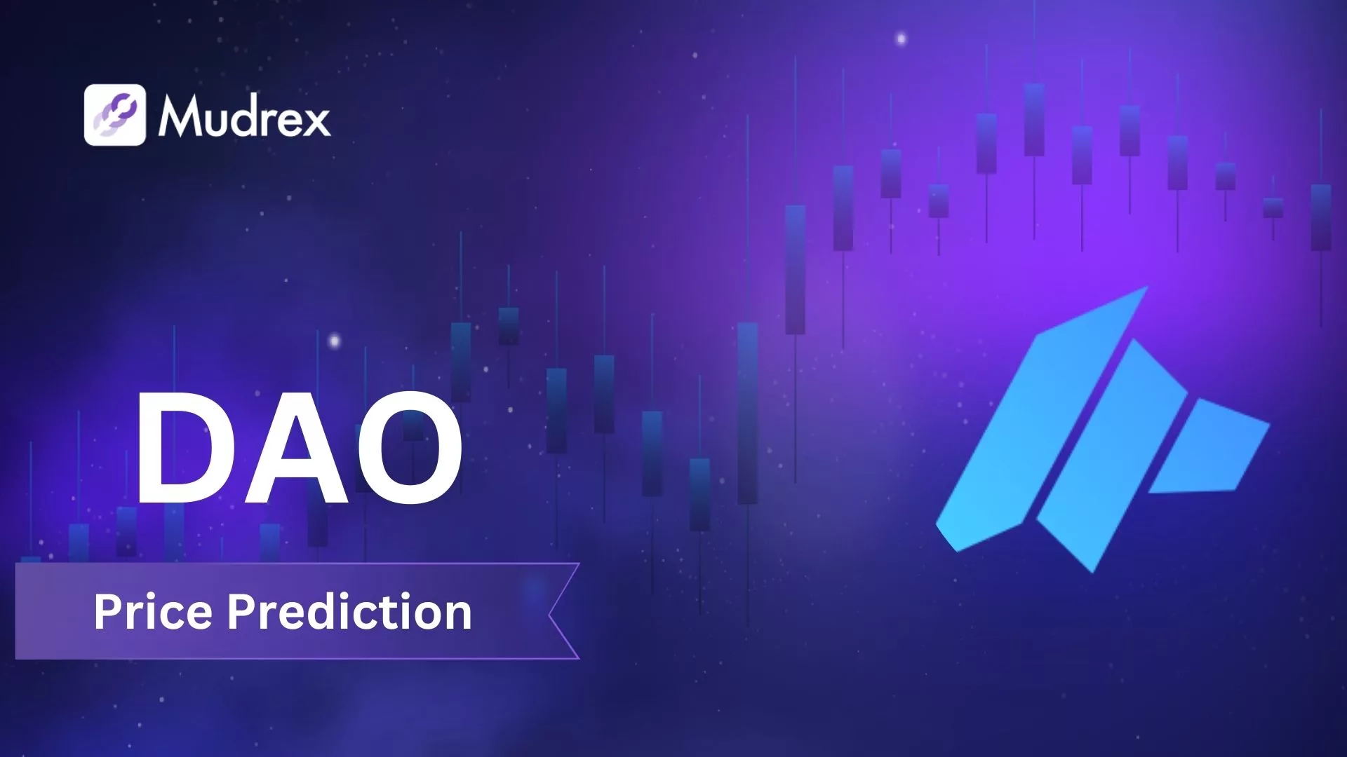 DAO Price Prediction: 2024, 2025, 2030, And Beyond | Mudrex Learn