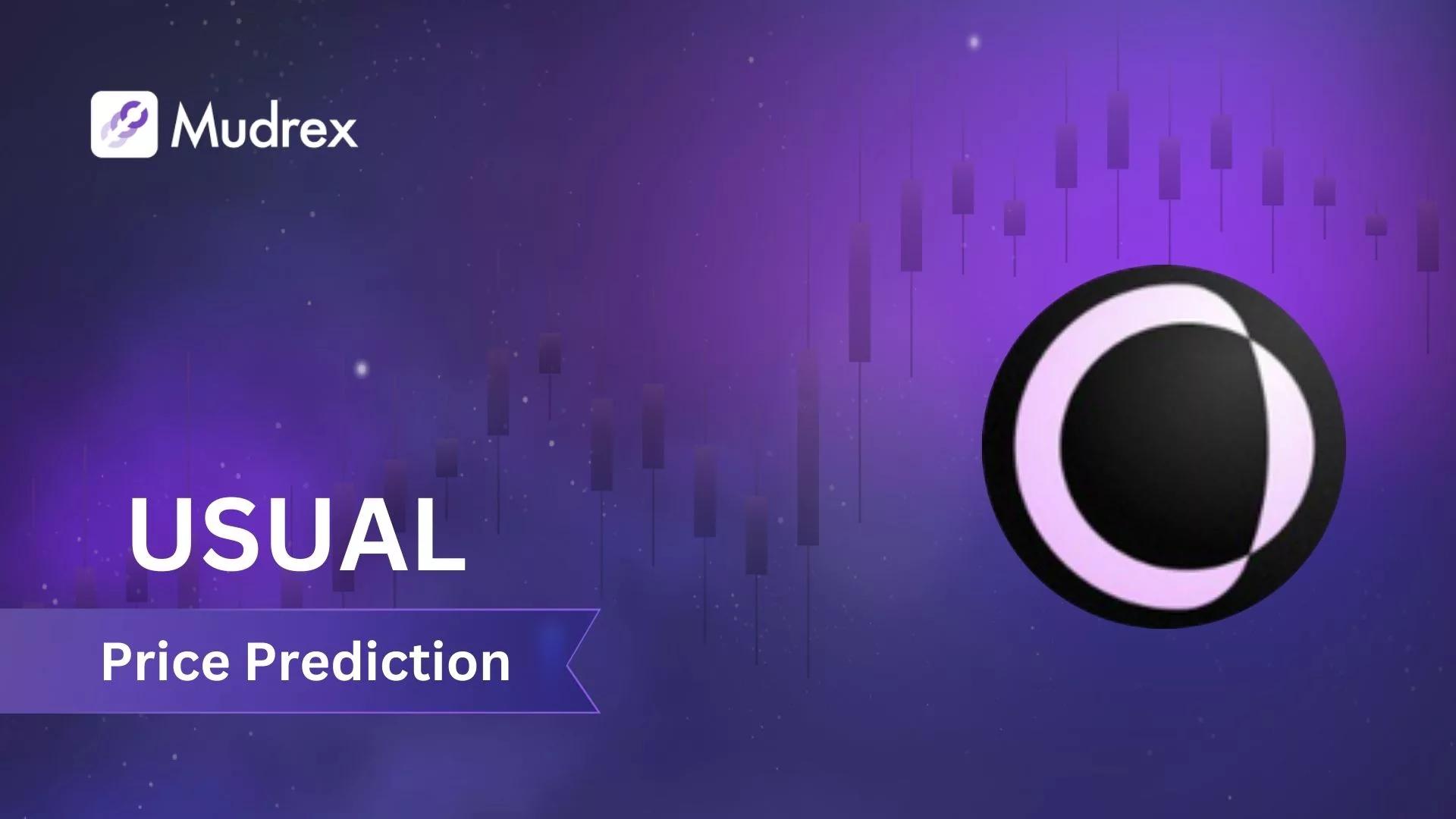 Usual (USUAL) Price Prediction & Forecast For 2025 To 2030 | Mudrex Learn