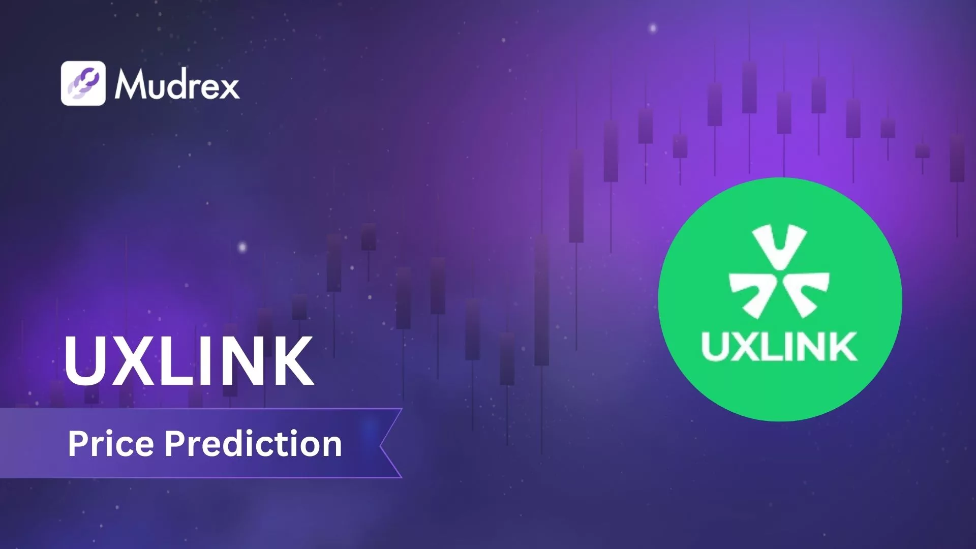 UXLINK Price Prediction: 2025 To 2030 | Mudrex Learn