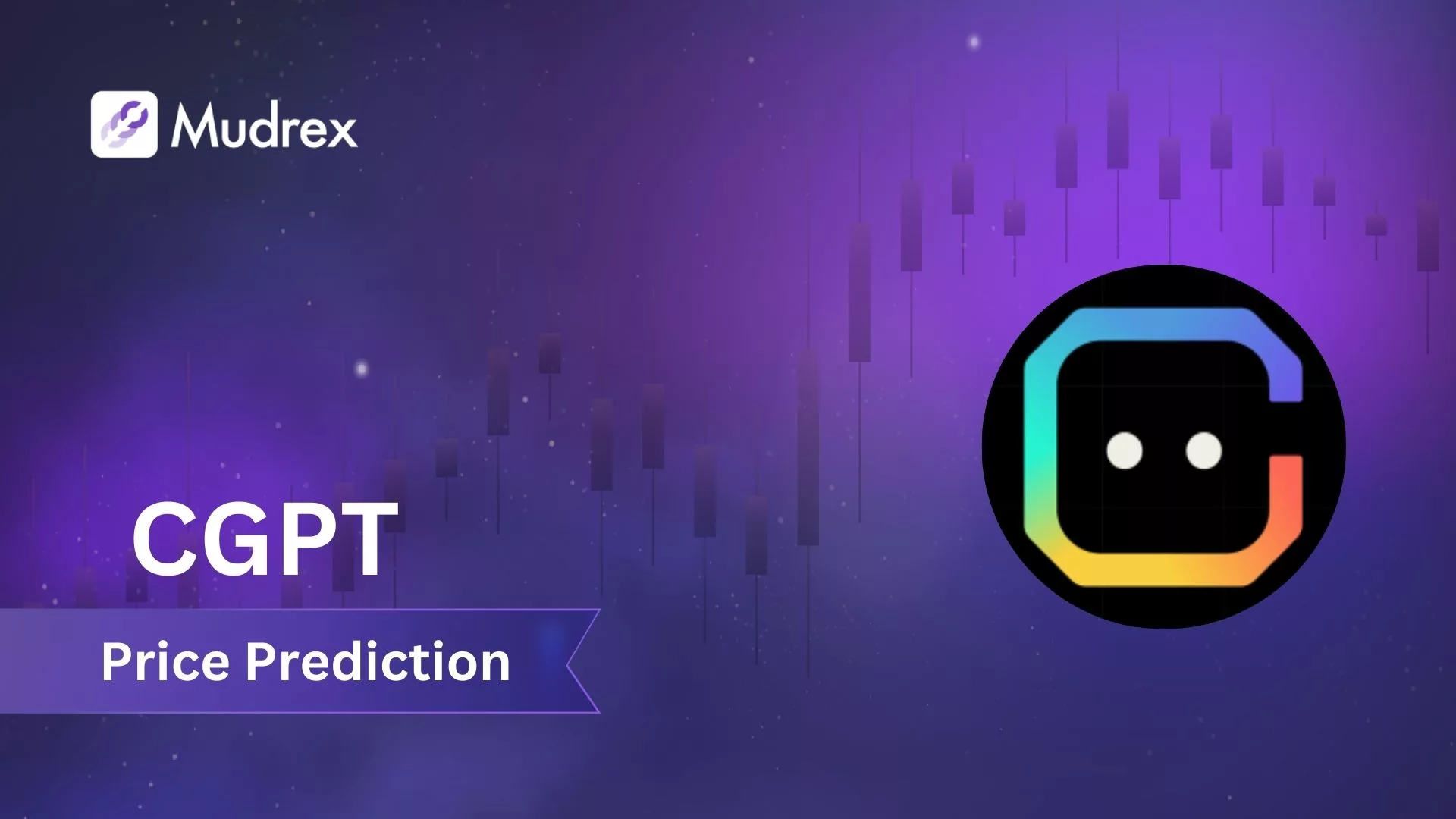 ChainGPT (CGPT) Price Prediction: 2025 To 2030 | Mudrex Learn